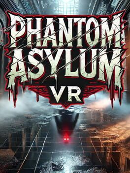 Phantom Asylum VR - Lutris
